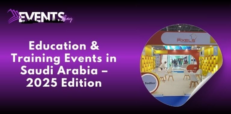 Education & Training Events in Saudi Arabia | Eventsbay